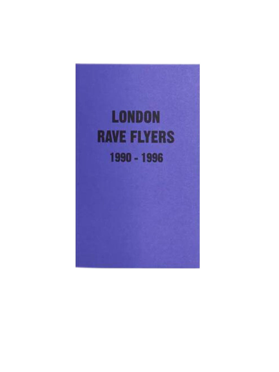 London Rave Flyers 1990-1996 | Iris